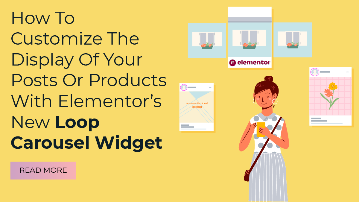 How To Customize The Display Of Your Posts Or Products With Elementors New Loop Carousel Widget
